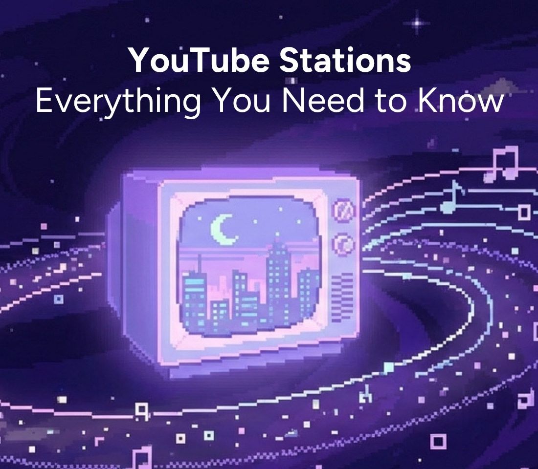 YouTube Stations │ What are They and How to Start - Upstream.so